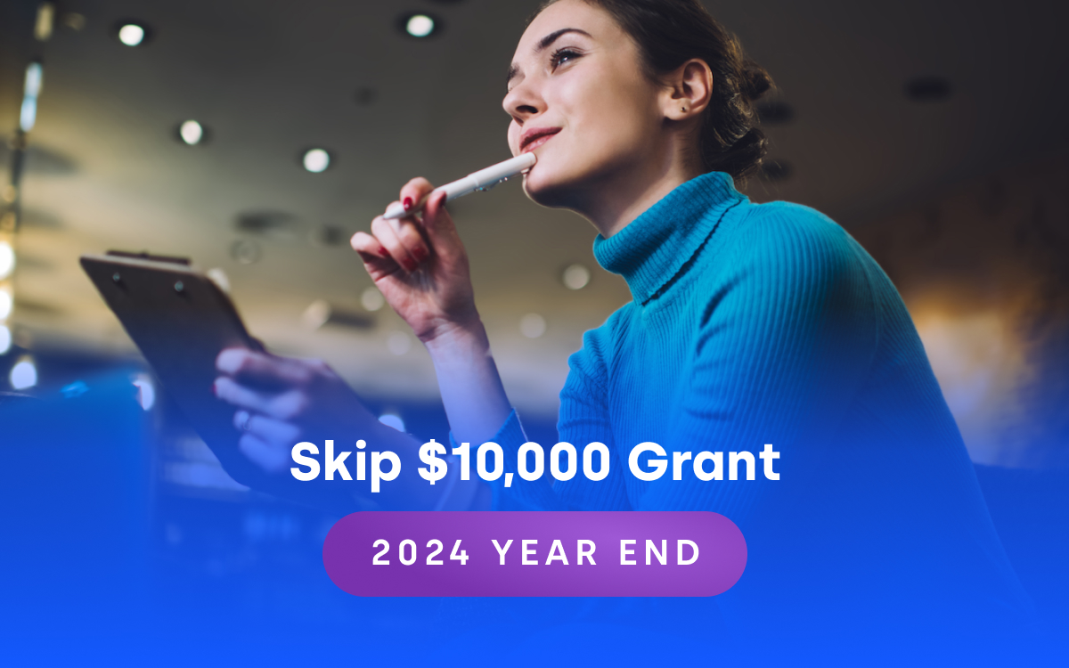 Year-End Skip $10,000 Grant